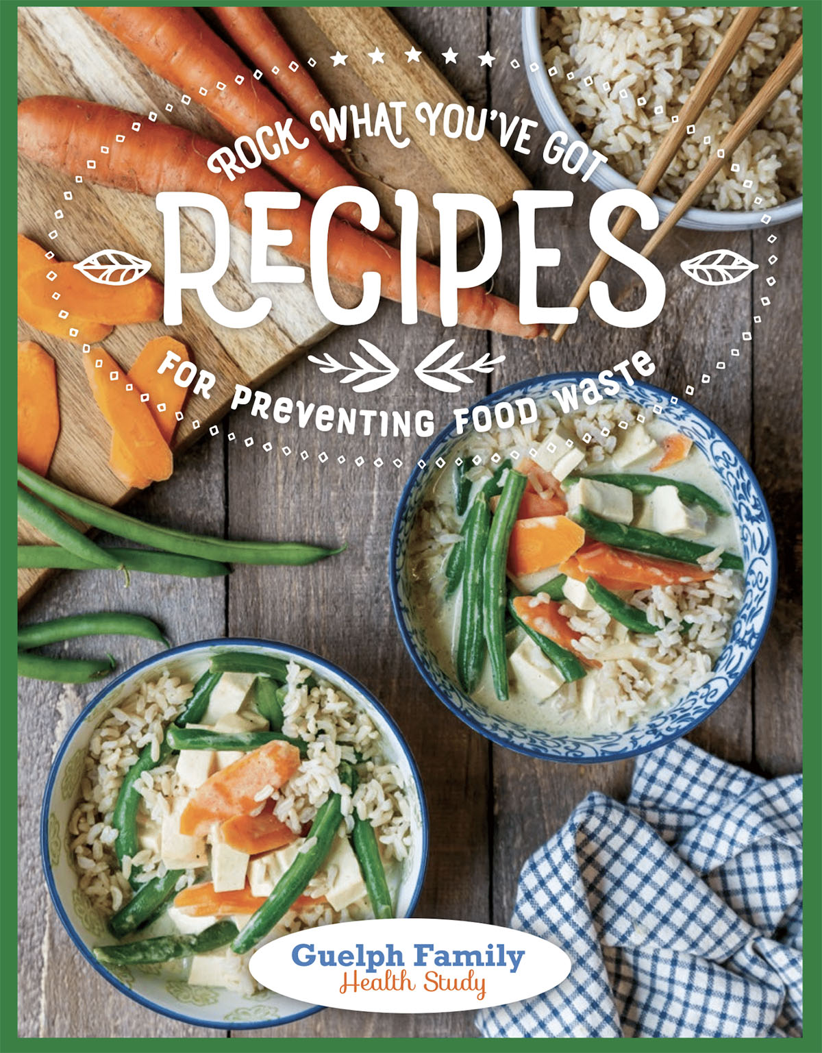 Guelph Family Health Study Launches Cookbook Aimed at Cutting Food ...